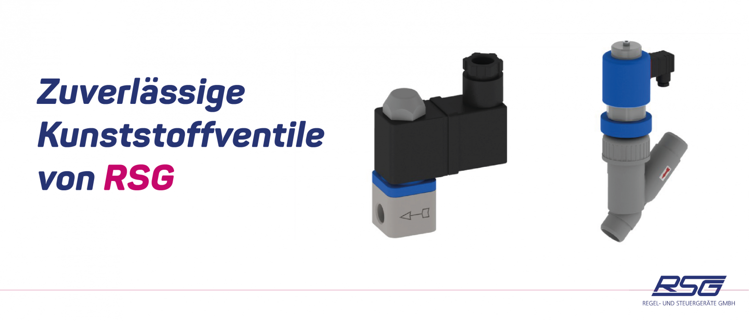 Kunststoffventile » RSG Regel- und Steuergeräte GmbH